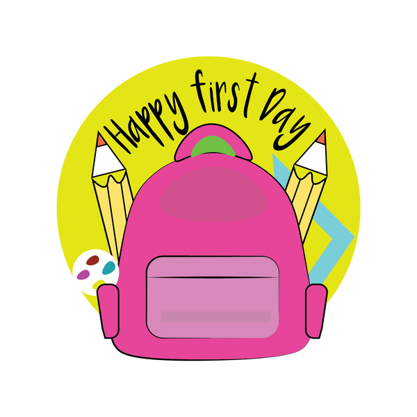 Happy First Day Backpack DTF Designs